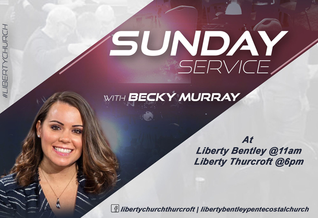 Sunday Services with Becky Murray – 13th March 2022 - Liberty Church